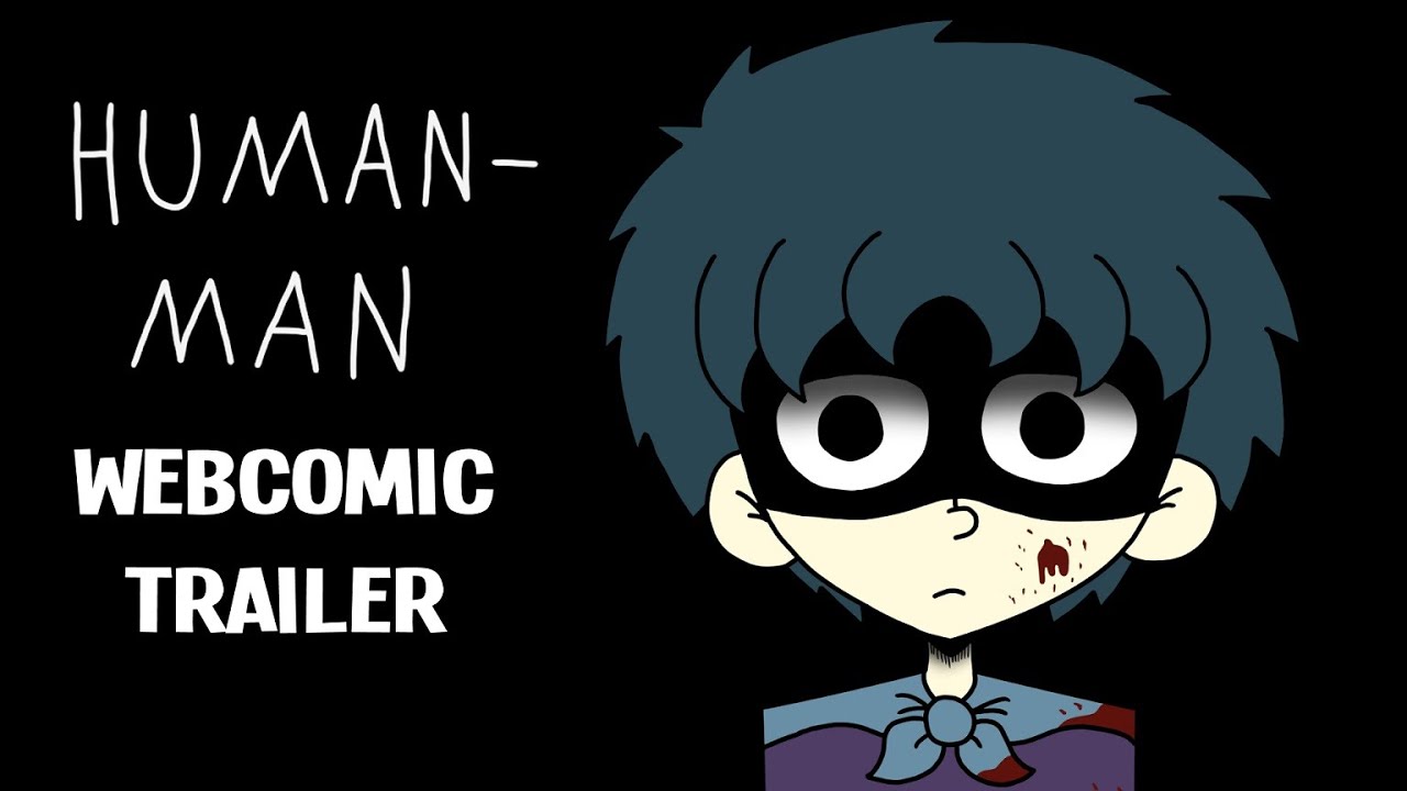 Human Man - Webcomic Trailer - YouTube