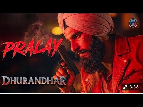 PRALAY : Dhurandhar 2 - The Revenge |Ranveer S | Official Song | Music Video Out Now | 19th march 26