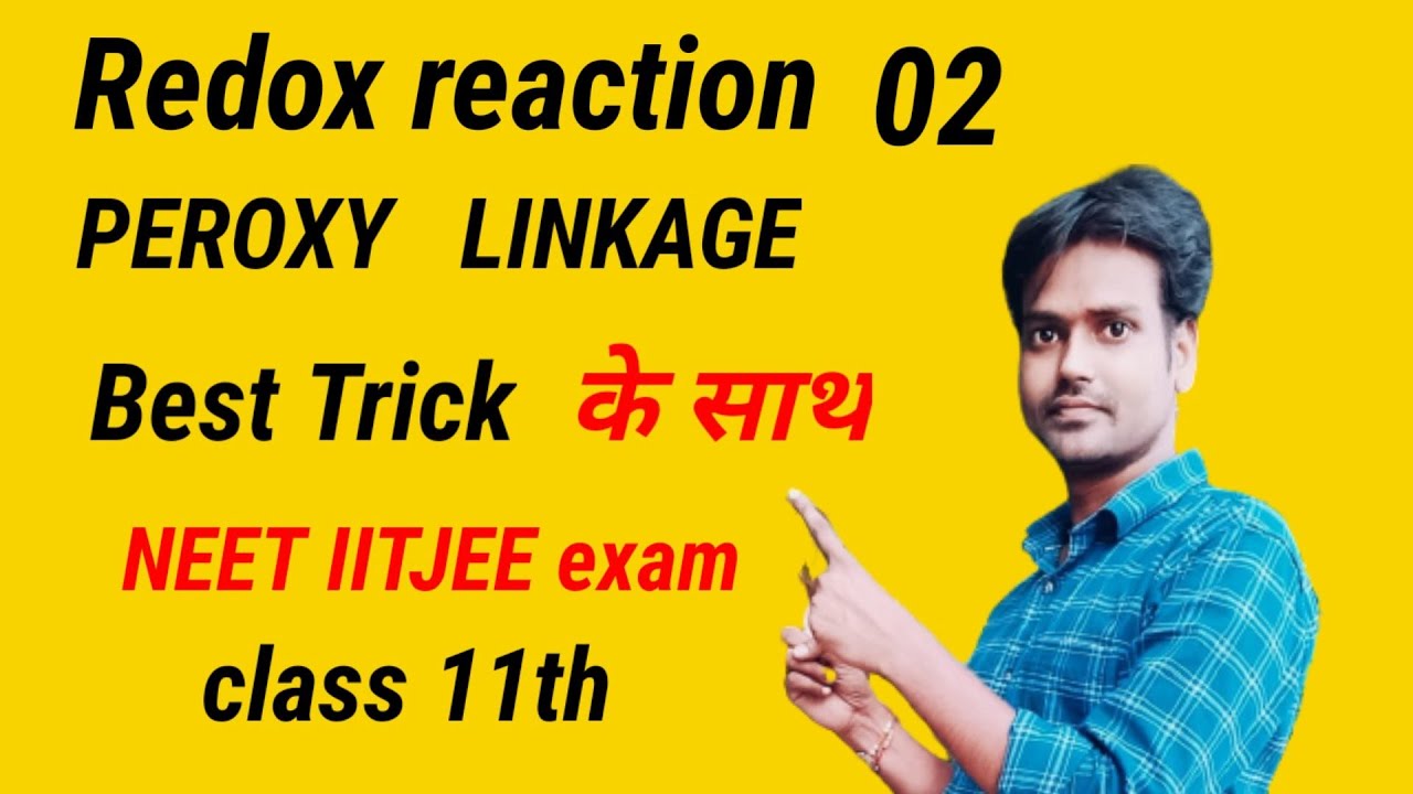 Redox reaction //Class 11th // (L2) //Peroxy linkage// Oxidation ...