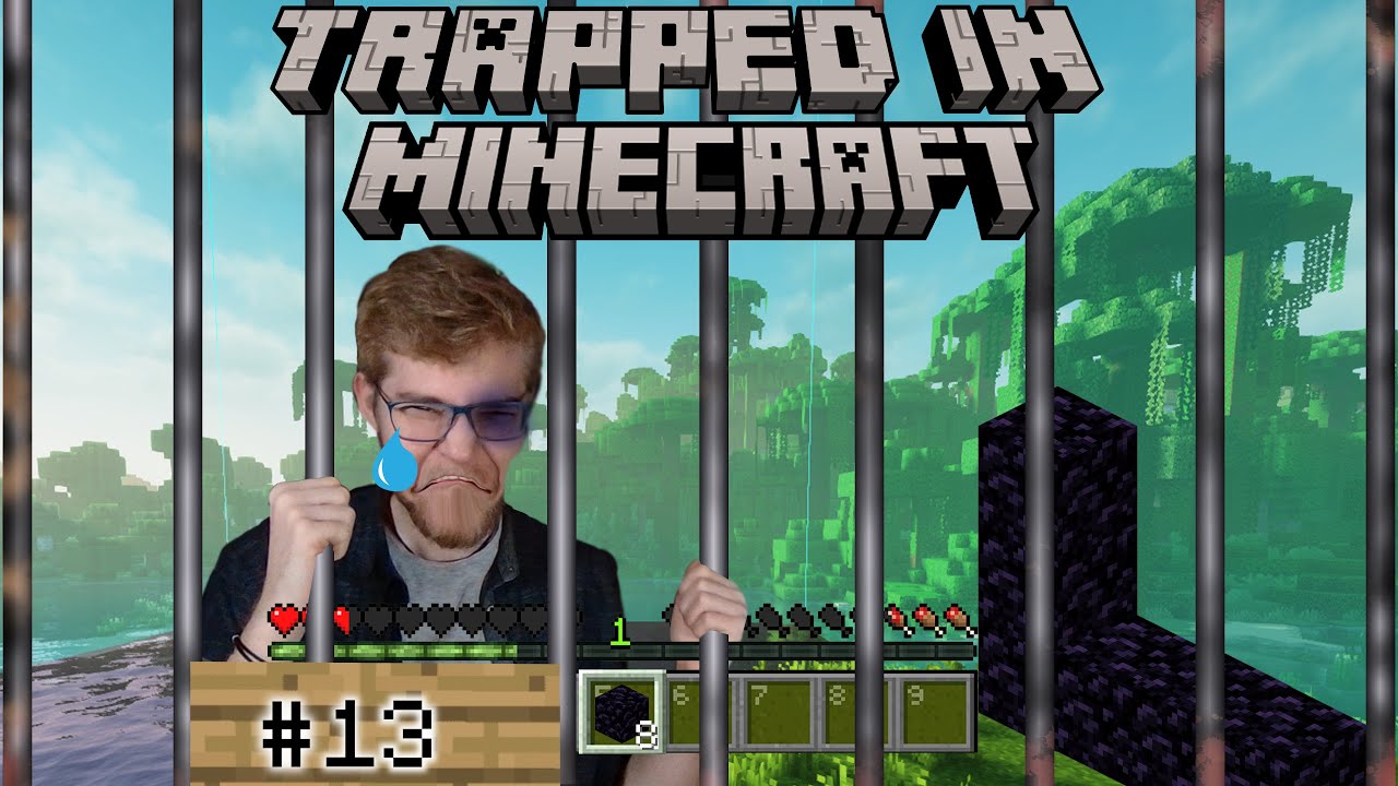 Trapped in Minecraft #13 - YouTube
