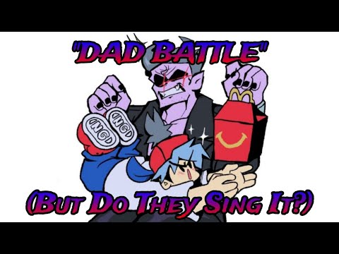 EL ENFRENTAMIENTO DE DOS GRANDES / FNF - DAD BATTLE But Do They Sing It ...