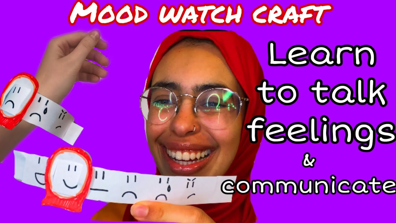 What are feelings? Learn communication with this mood watch craft ...