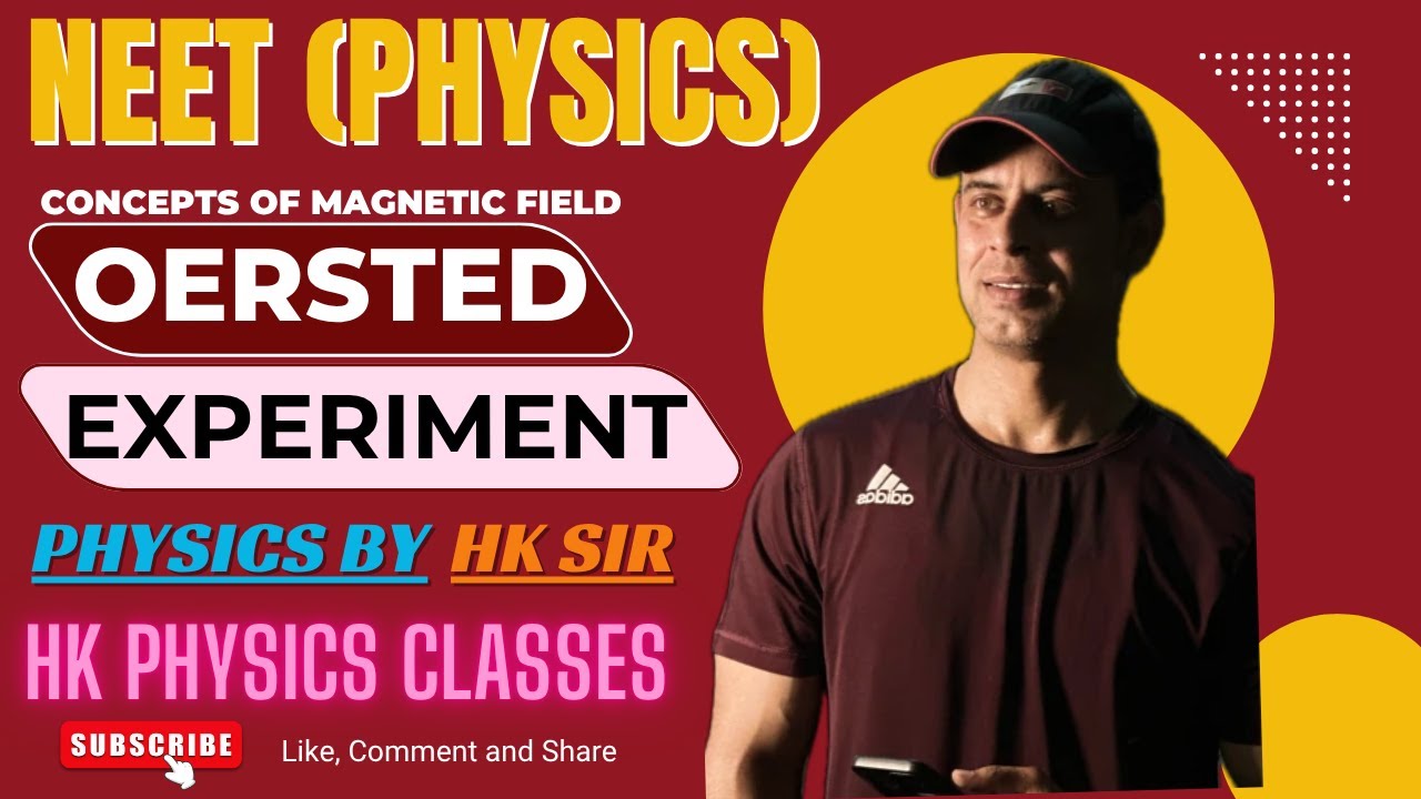 Oersted Experiment II By HK Sir II Lect 3.01 XII Physics II CBSE II - YouTube