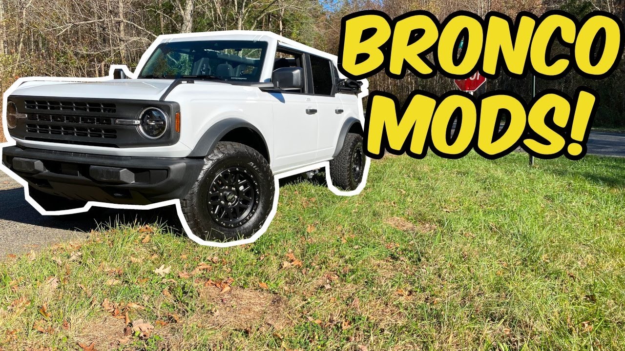 5 Cheap must have MODS for your NEW BRONCO - YouTube