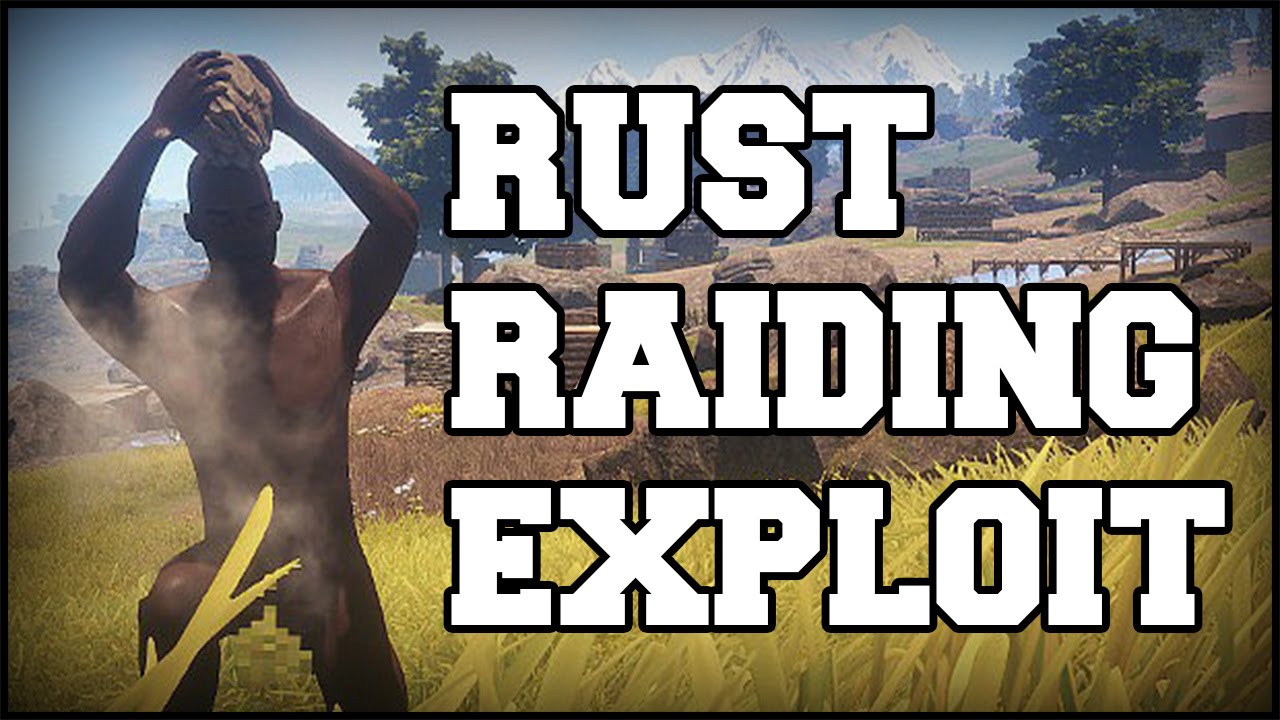 RUST Door+Box Raiding EXPLOIT - YouTube