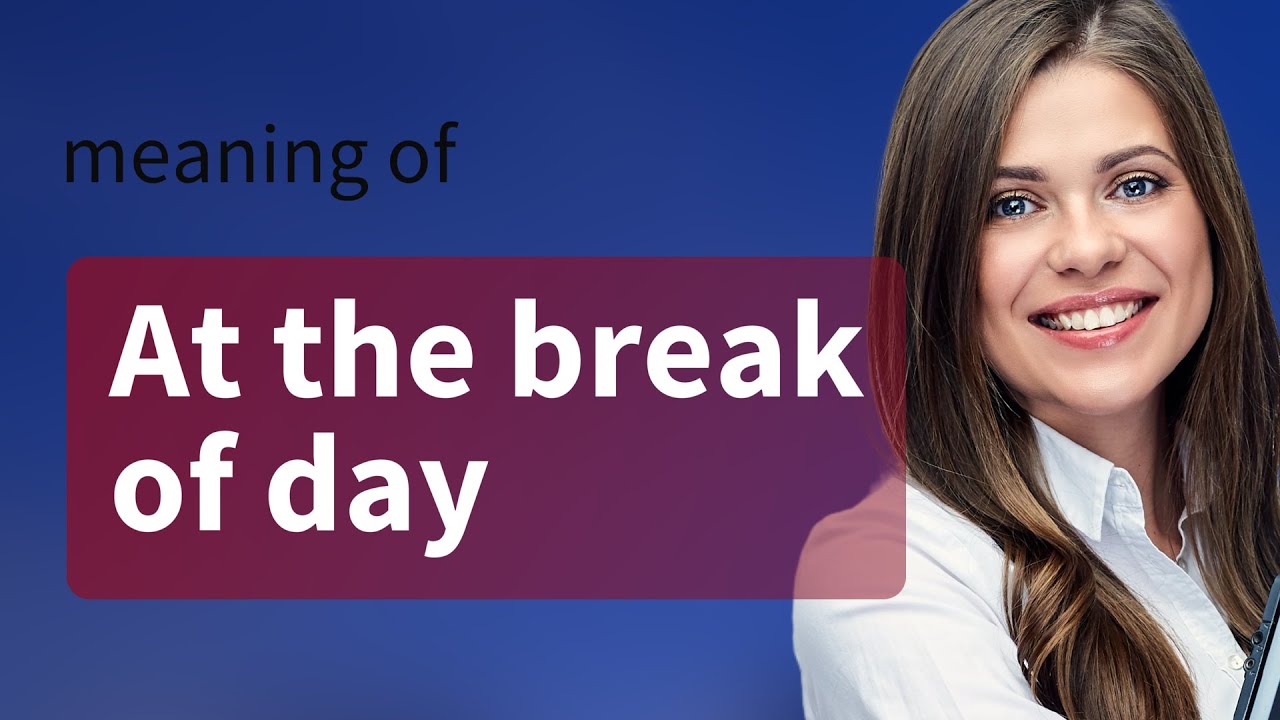 Unlocking Dawn: Exploring "At the Break of Day" - YouTube
