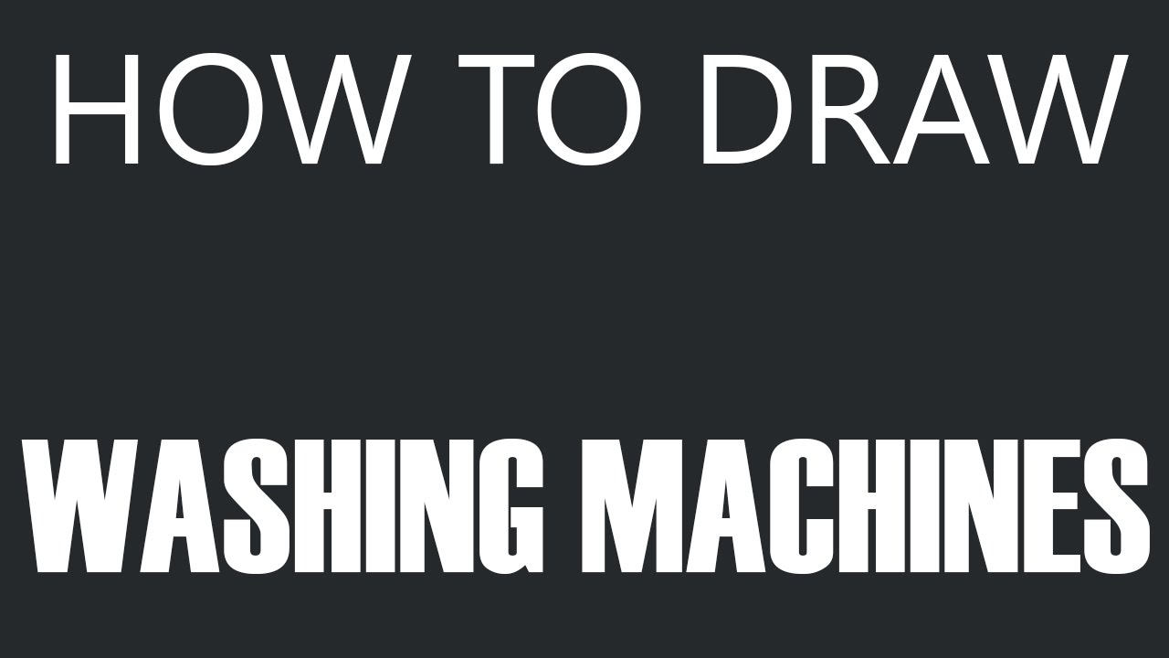 How To Draw A Washing Machine - Clothes Washer Drawing (Vertical ...