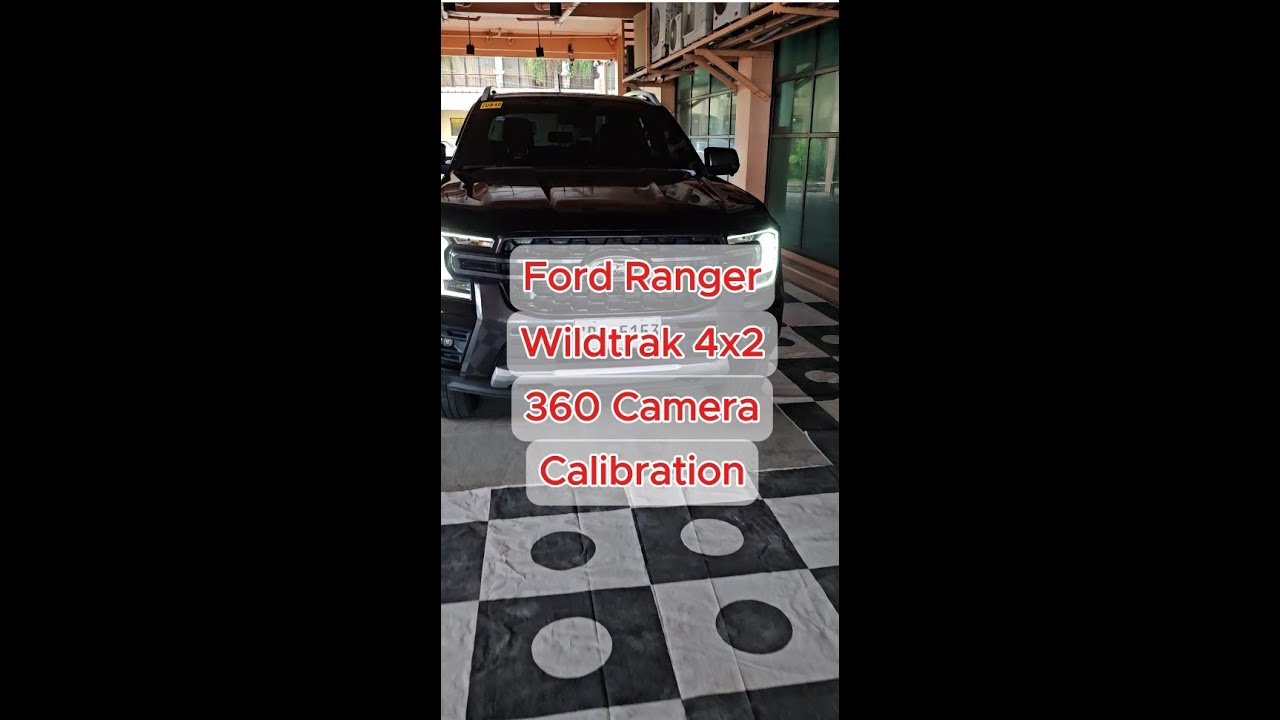 Ford Ranger Wildtrak 4x2 2023 360 Camera Calibration - YouTube