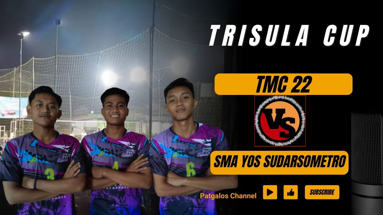 🔴 LIVE || SMA YOS SUDARSO METRO 🆚️ TMC 22 || TRISULA CUP - YouTube