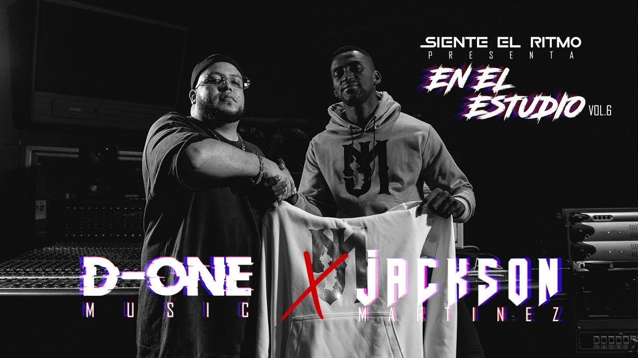 D-One En el estudio con @jacksonmartinezmusic Vol.6 - YouTube