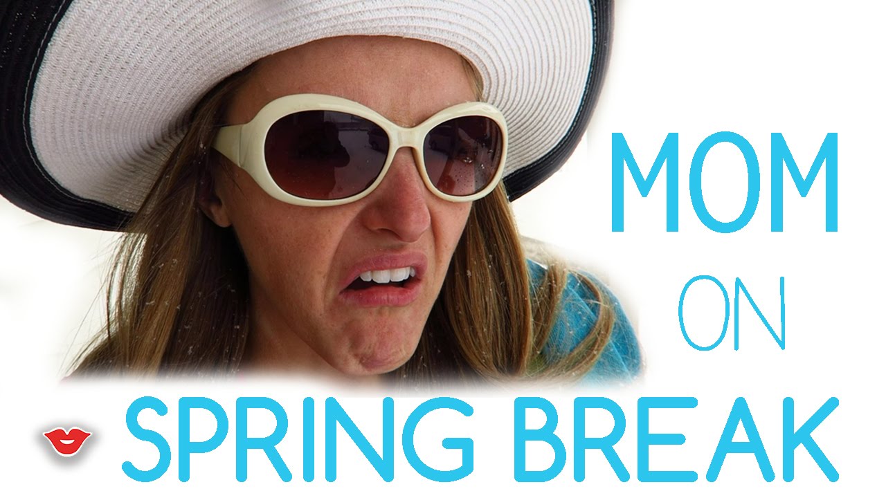 IF MOM GOT SPRING BREAK | Comedy | Jinger from Millennial Moms - YouTube