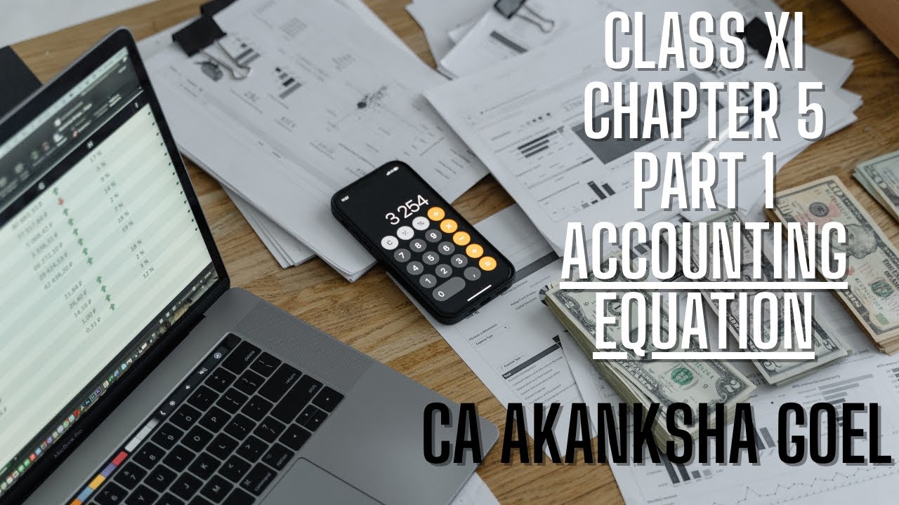 Learn Accounting With Me| Class XI | Chapter 5 Part 1 Accounting ...