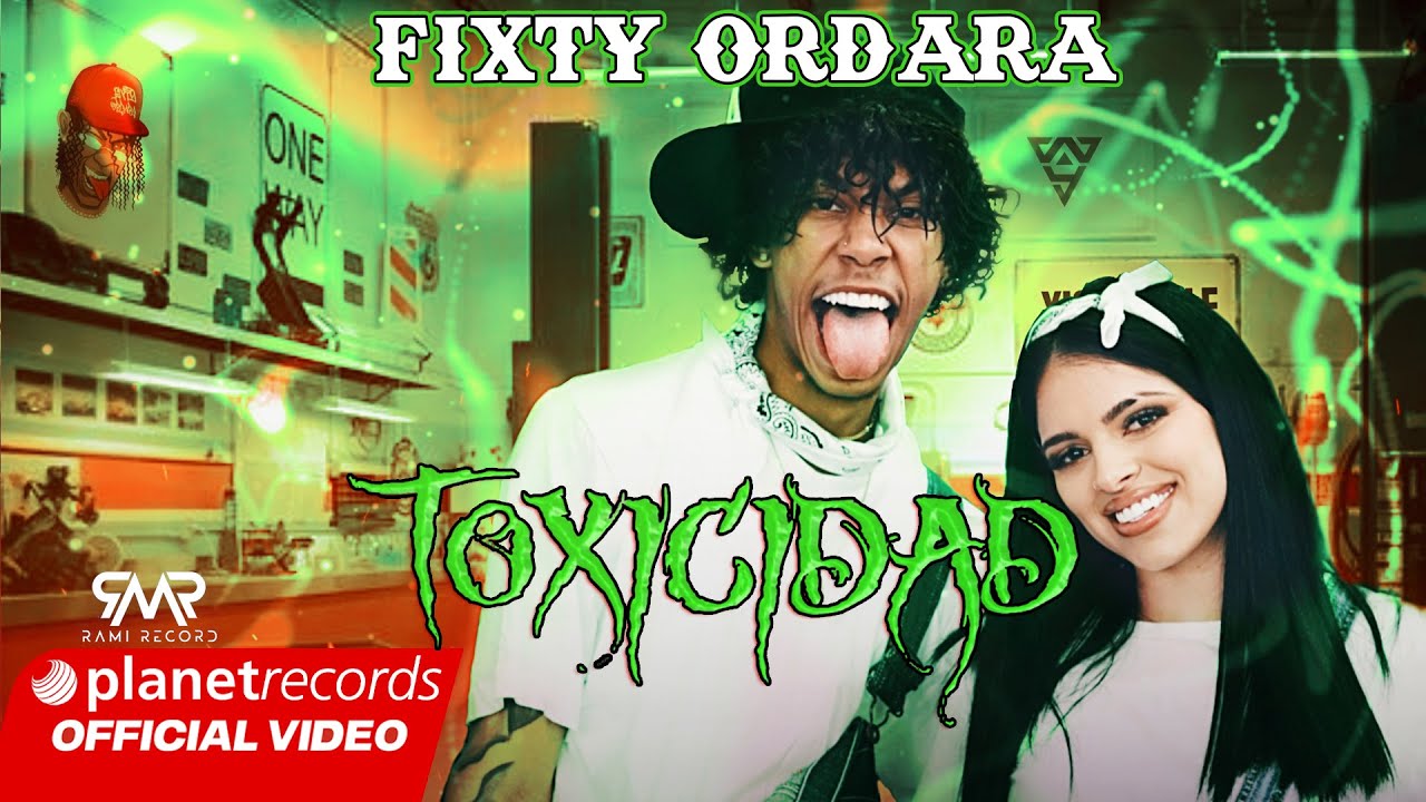 FIXTY ORDARA - Toxicidad ☢️ (Prod. by GATILLO) [Official Video by ...