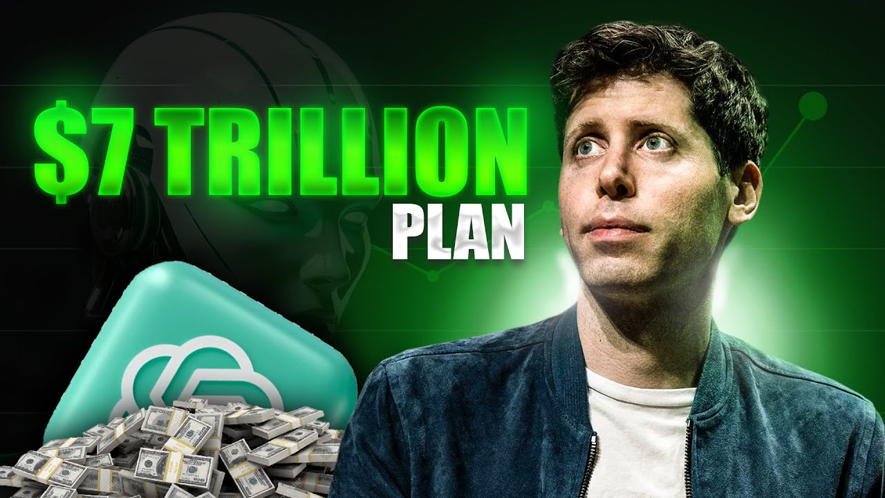 Sam Altman and his 7 Trillion Dollar Project Explained | Latest AI News ...