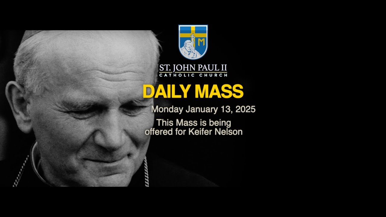 SJPII Daily Mass | January 13, 2025 - YouTube