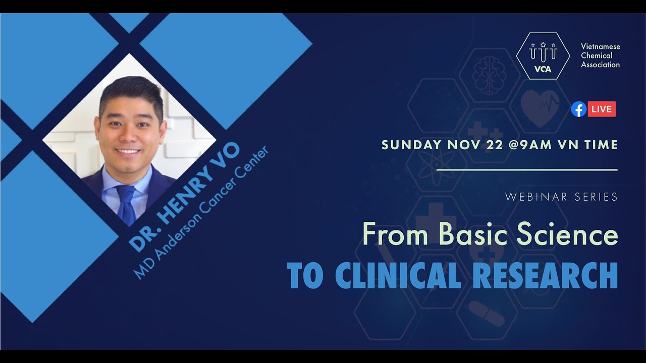 From Basic Science to Clinical Research (Dr. Henry Vo | VCA Webinar Nov ...
