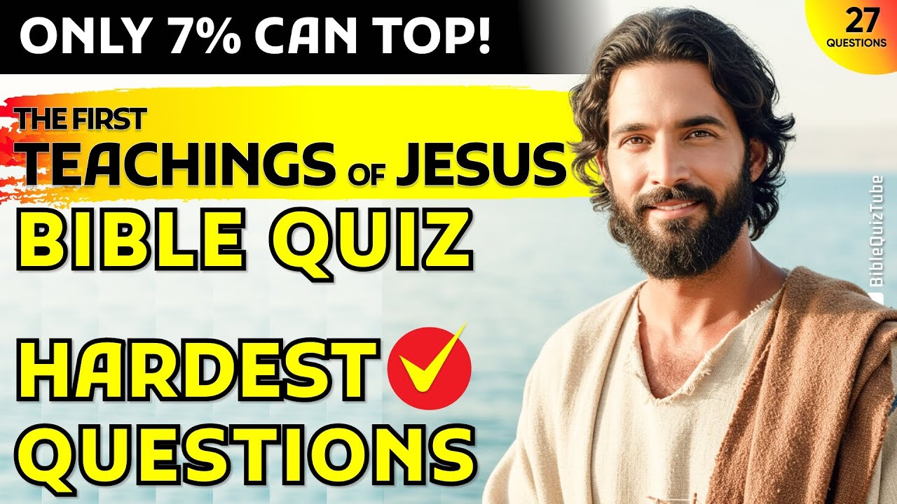 First Teachings of Jesus Bible Quiz: 27 Questions & Answers to Test ...
