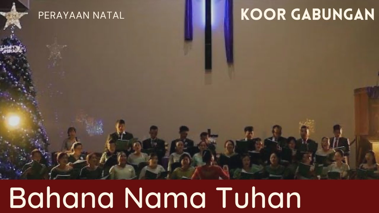 BAHANA NAMA TUHAN - Koor Gabungan HKBP Ressort Kota Batak - YouTube