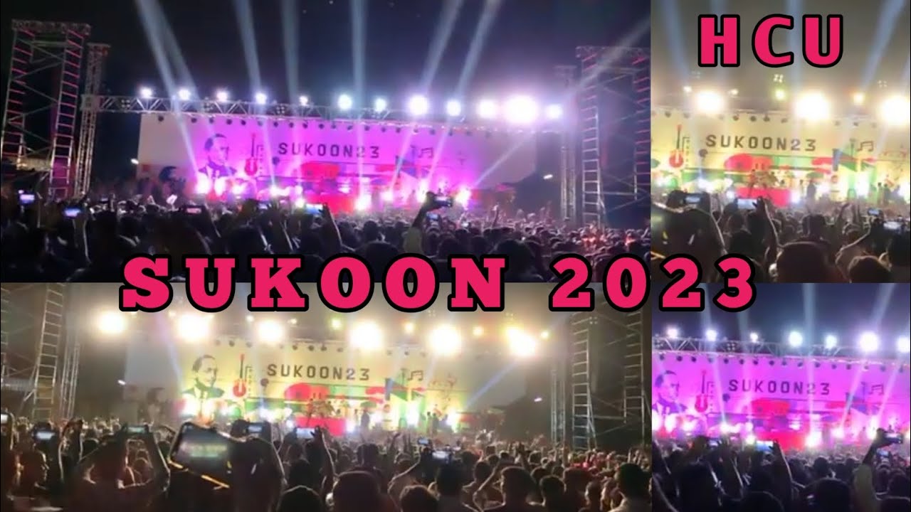sukoon festival 2023 | Annual fest sukoon | HCU sukoon | UOH sukoon | University Of Hyderabad ...
