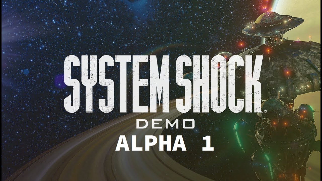 System Shock Remake Alpha Demo v1 - YouTube