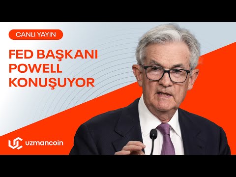Fed Başkanı Powell Konuşuyor - Türkçe Çeviri - Uzmancoin Son Dakika