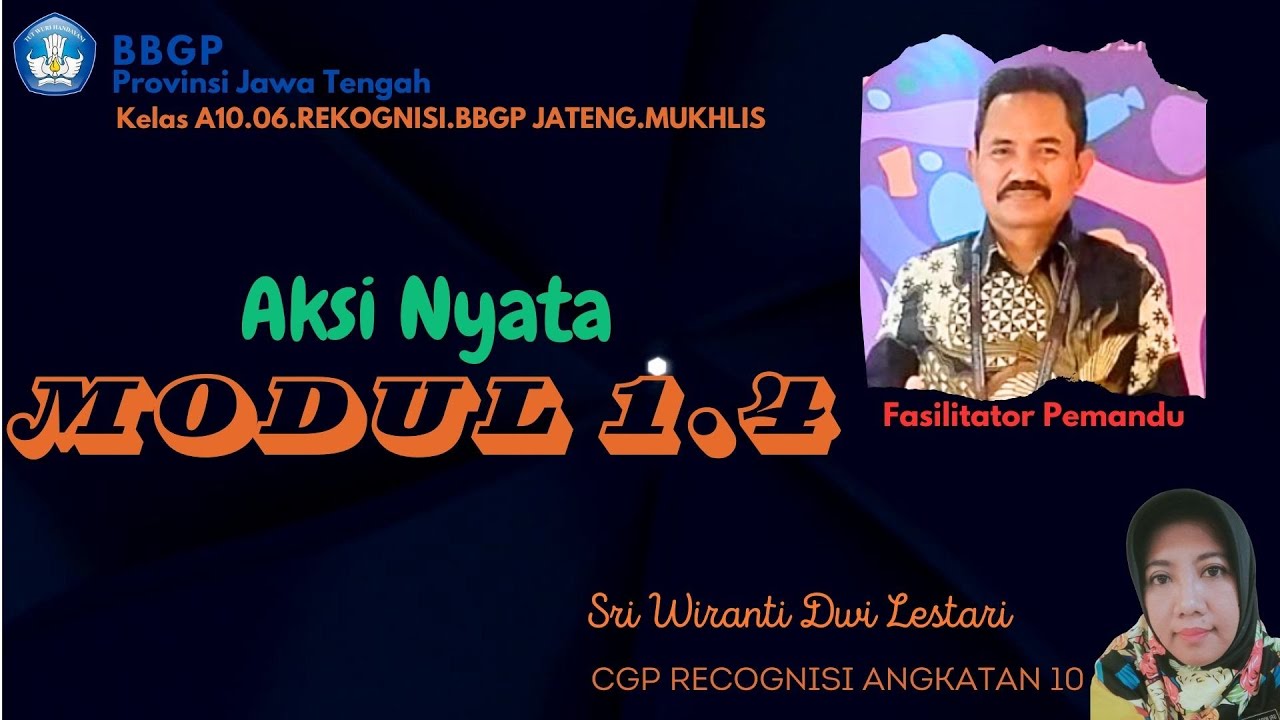AKSI NYATA MODUL 1 4 SRI WIRANTI DWI LESTARI - YouTube
