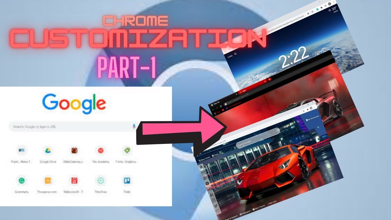 Fully Customize your Chrome interface in just 3 methods || Chrome ...