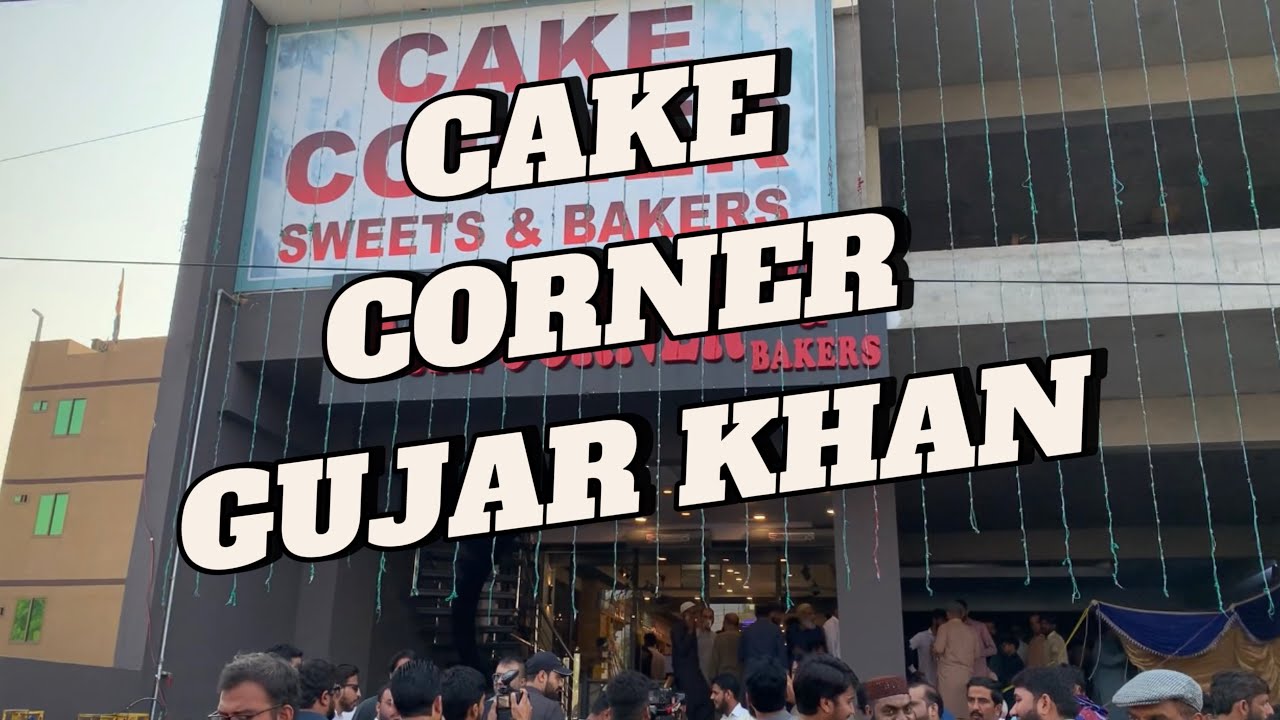Cake corner gujar khan - YouTube