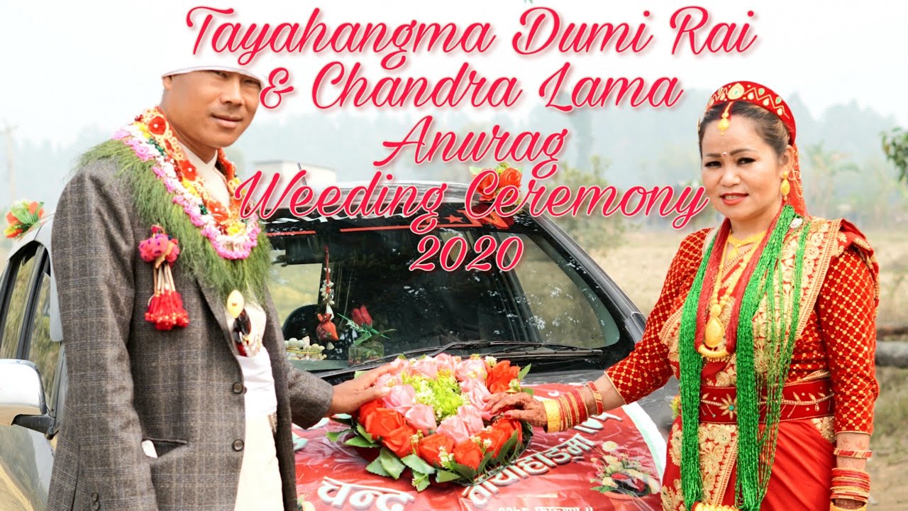 ||Beautiful Wedding Ceremony Of Tayahangma Dumi Rai & Chandra Lama Anurag || Cinematic Video ...
