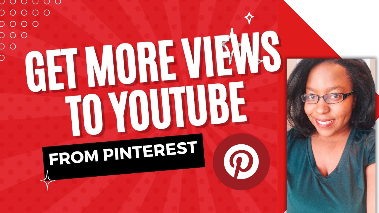 How to Get More Views to Your YouTube Channel by using Pinterest| How ...