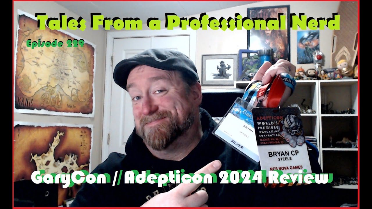 Tales From a Professional Nerd, Episode 229 - GaryCon/Adepticon 2024 Review - YouTube