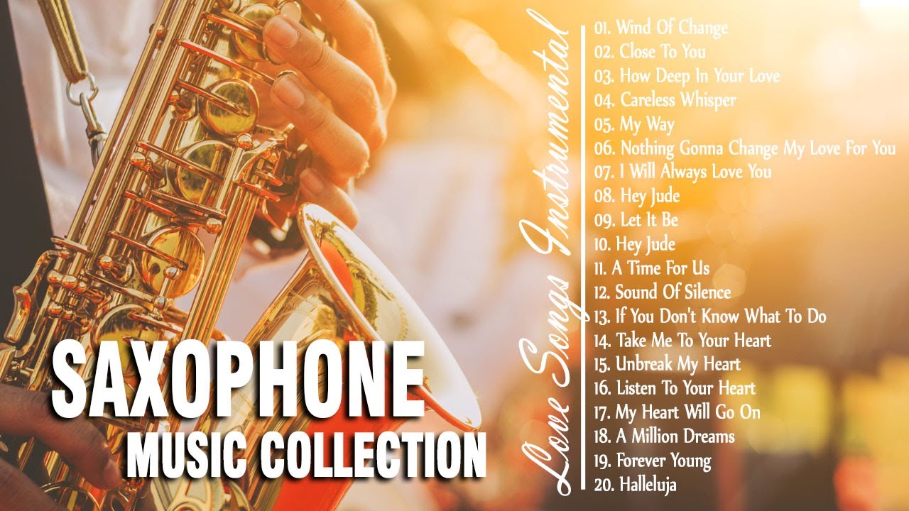 The Best Romantic Saxophone Songs - Sensual and Elegant Romantic ...