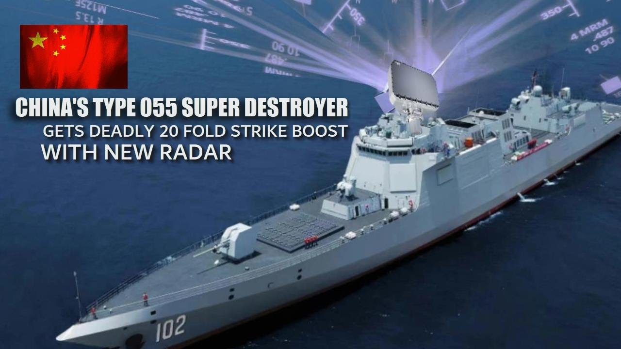China’s most powerful warship Type 055 destroyer gets deadly 20-fold ...