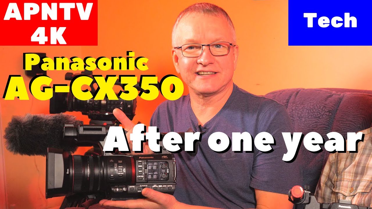 Panasonic CX350 1 Year Review Update, APNTV. - YouTube