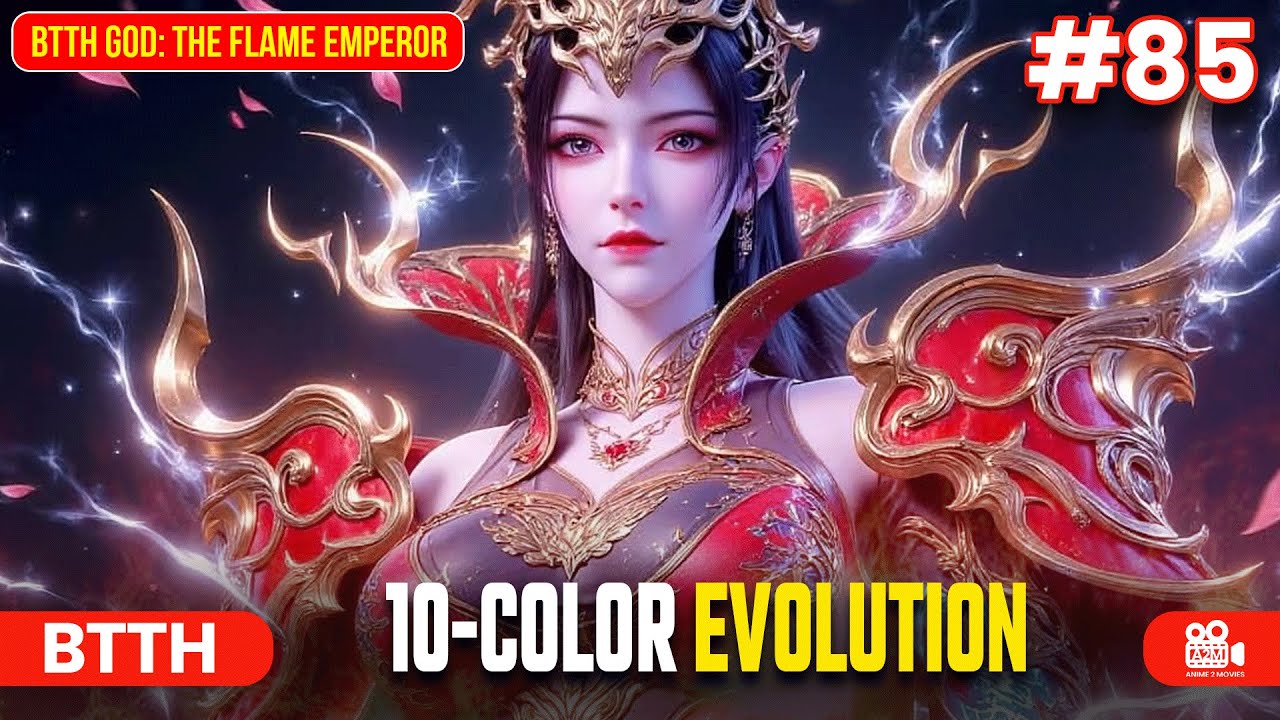 BTTH God: The Flame Emperor | Episode 85 Explained in Hindi | 10-COLOR ...