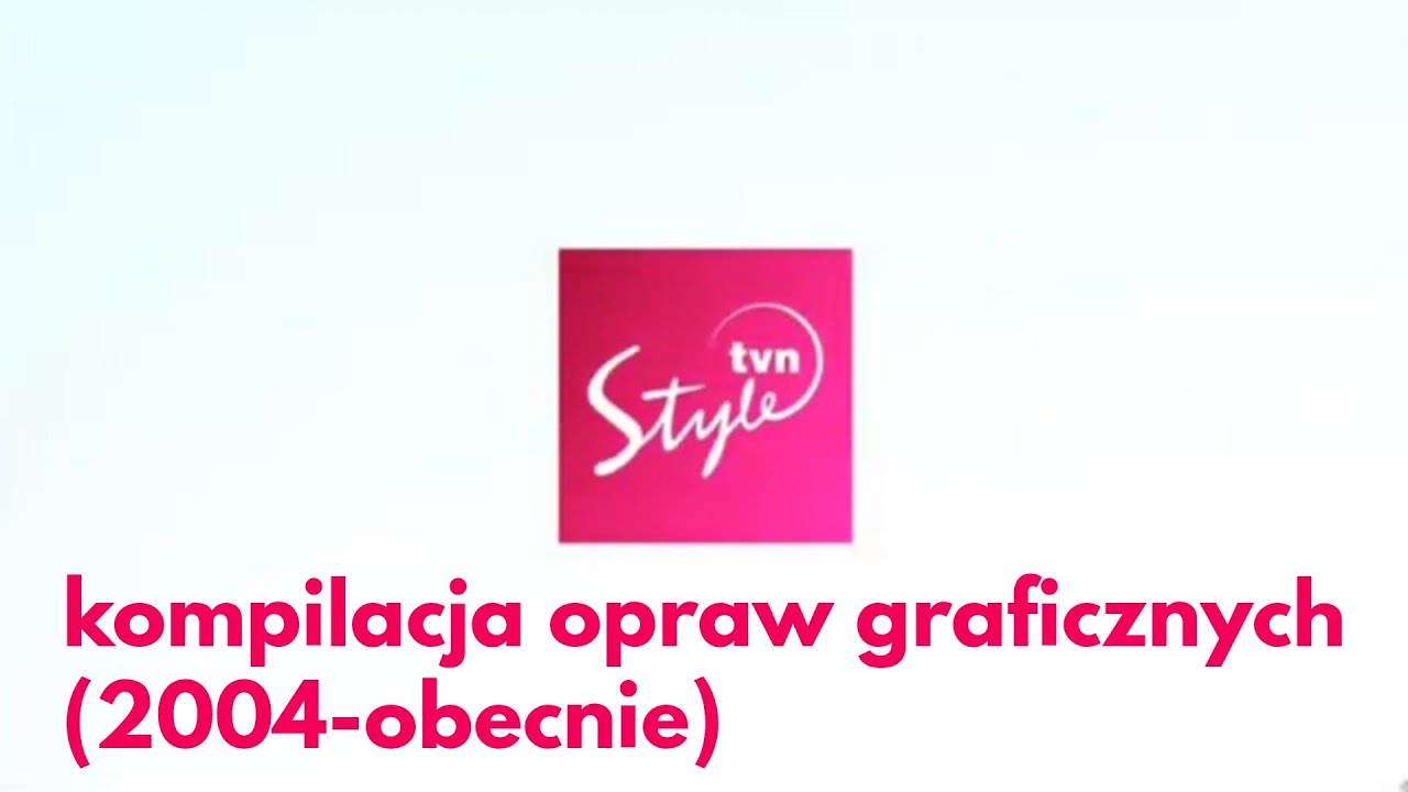 TVN Style - kompilacja opraw graficznych (2004-obecnie) - YouTube