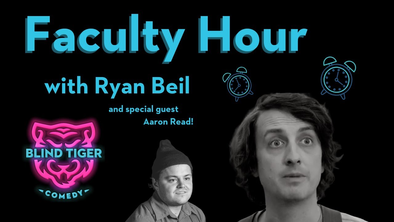 Episode 4 | Ryan Beil's Faculty Hour with guest Aaron Read! | Blind ...