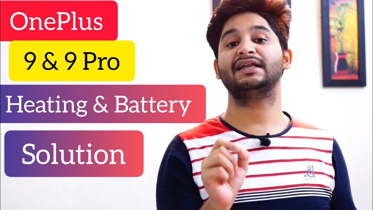 oneplus-9-pro-heating-issue-resolved-oneplus-9-heating-battery
