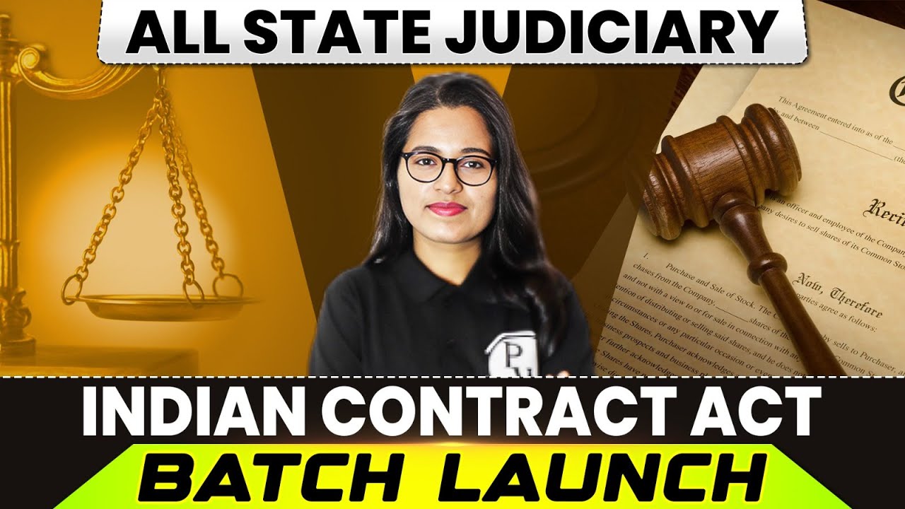 Indian Contract Act | FREE Batch Launch | All State Judiciary ...
