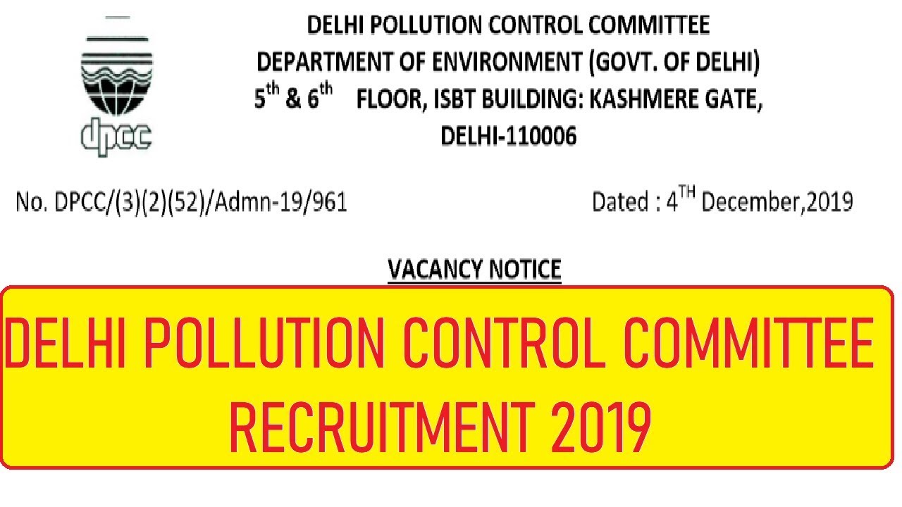 दिल्ली में आई नई भर्ती DELHI POLLUTION CONTROL COMMITTEE RECRUITMENT ...