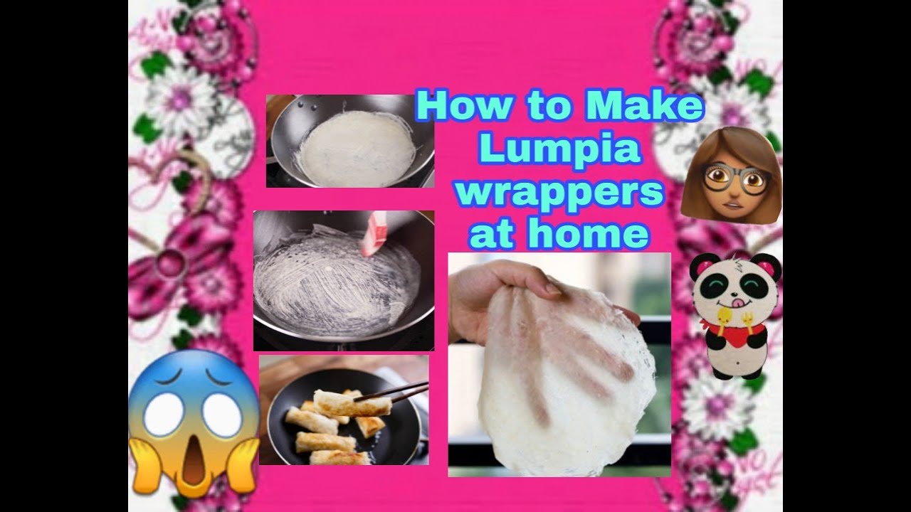 How to make Lumpia wrapper at home simple steps - YouTube