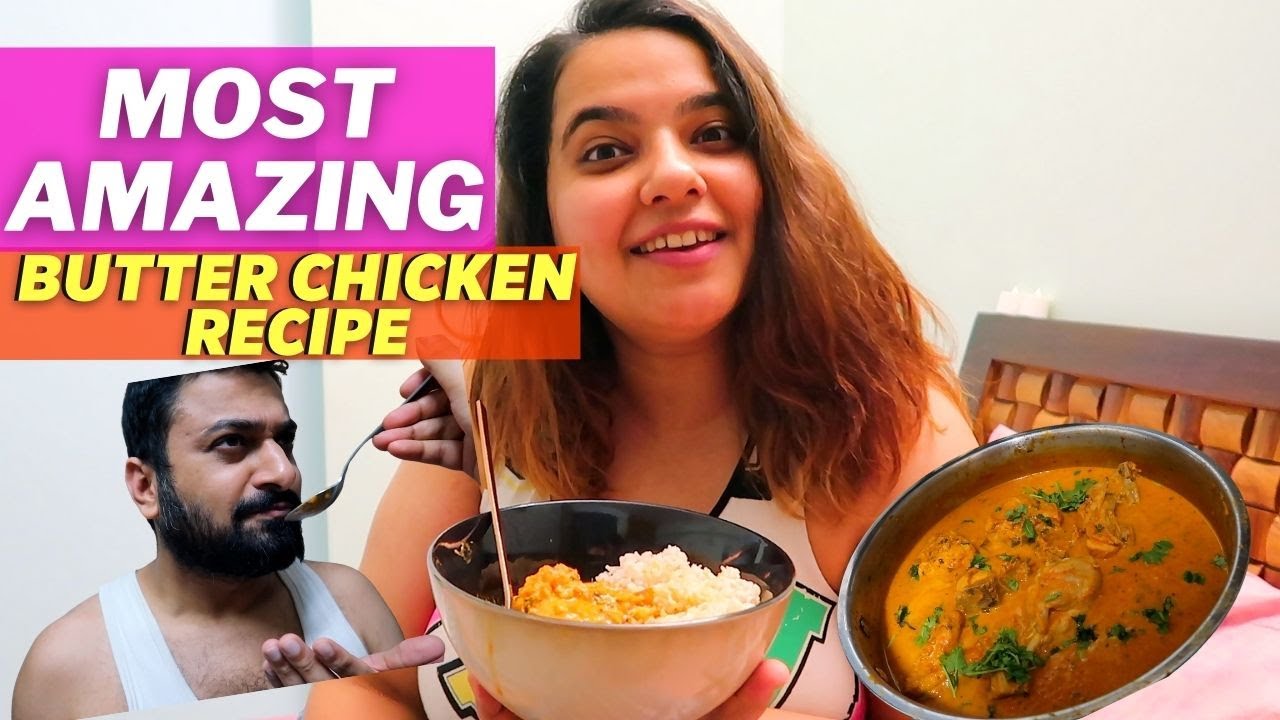 VLOG: I made the Creamiest (and Yummiest) Butter Chicken (Healthy ...