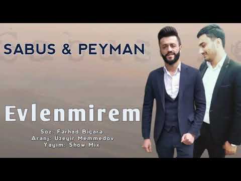 Sabus &Peyman Evlenmirem