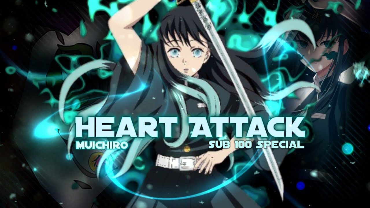 Muichiro - Heart Attack 🫀[AMV/Edit] Sub 100 Special 🎉 - YouTube