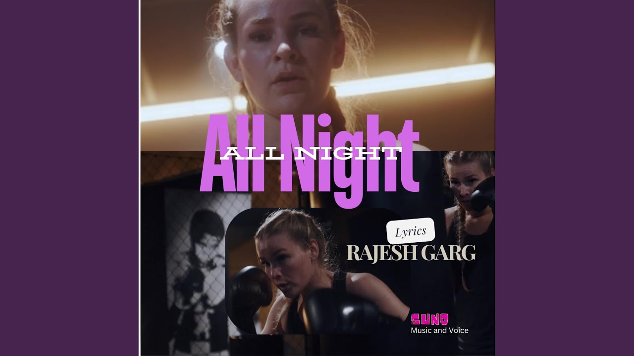 All Night, All Night (feat. Suno) - YouTube