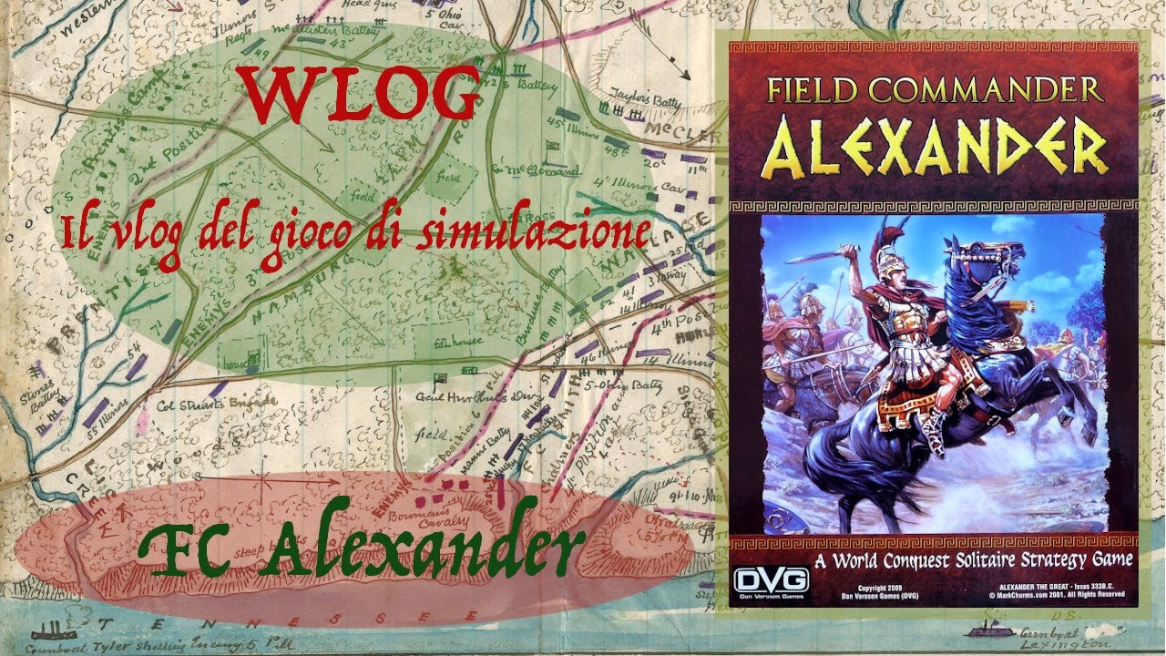 WLOG 51 - Field Commander Alexander 2di3 (Sul Tavolo!) - YouTube