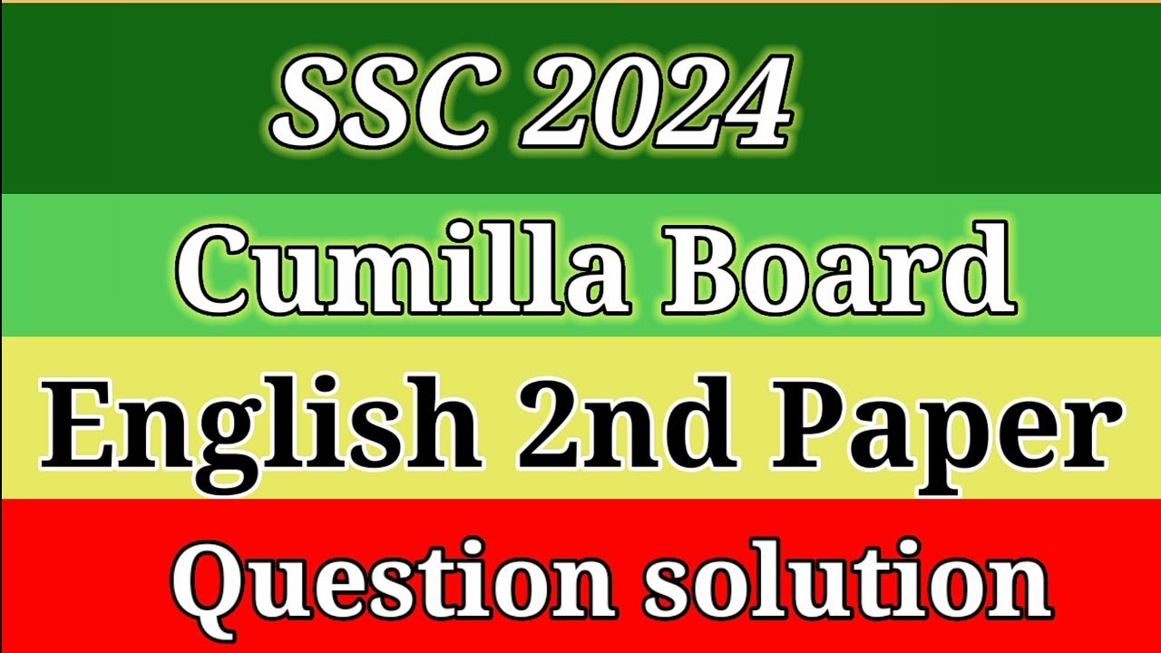 ssc 2024 comilla board English 2nd paper solution - YouTube