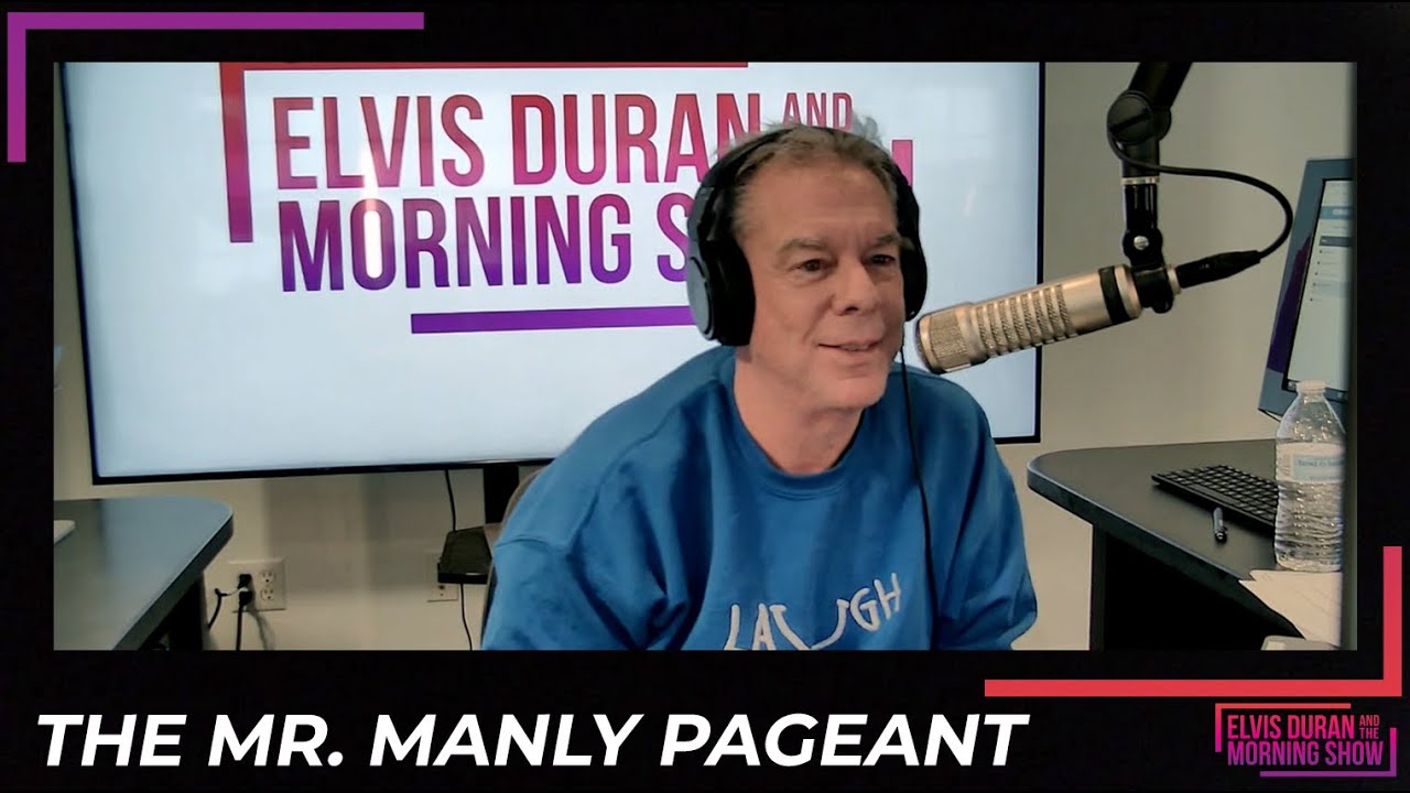The Mr. Manly Pageant | Elvis Duran Exclusive - YouTube