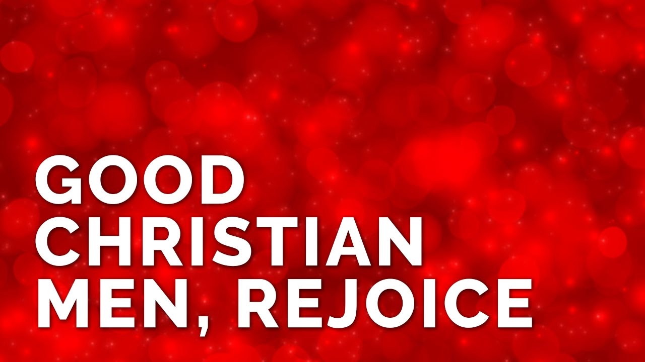 Good Christian Men, Rejoice - James Koerts - YouTube