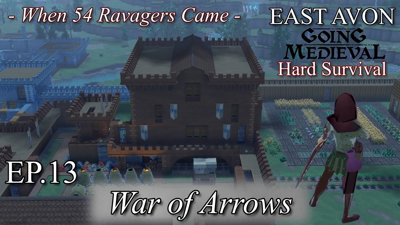 Going Medieval: East Avon – EP13: War of Arrows - YouTube